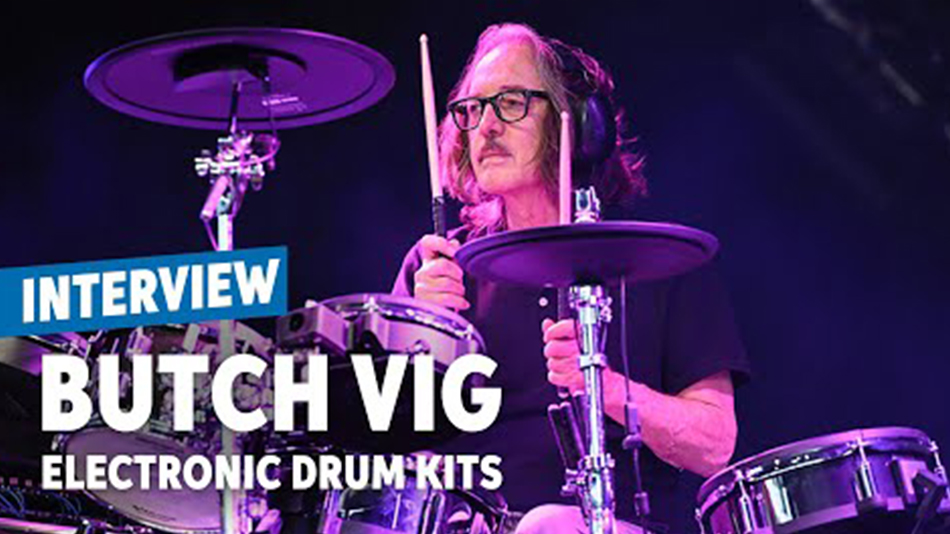 Butch Vig On Why You Should Tour With An Electronic Drum Kit With Nick ...